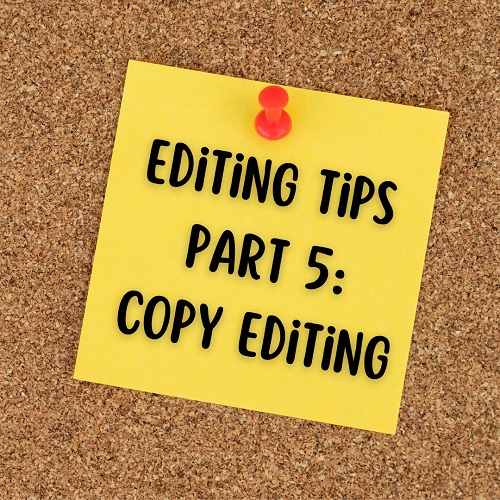Editing Tips Part 5: Copy Editing – Josha Publishing, LLC